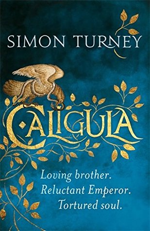 Review | Caligula, Simon Turney | Literary Treats